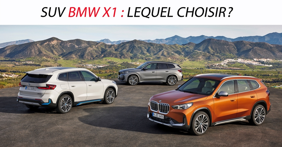 SUV BMW X1 : lequel choisir