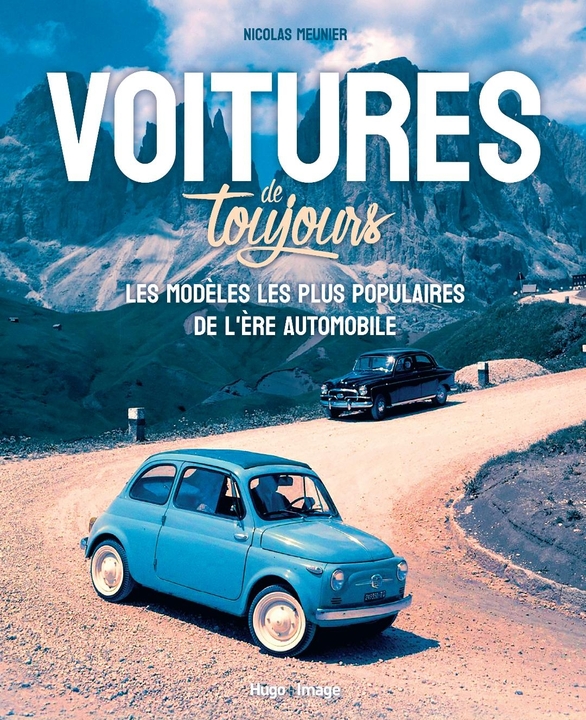 Livre: "Voitures de toujours", les populaires à l'honneur