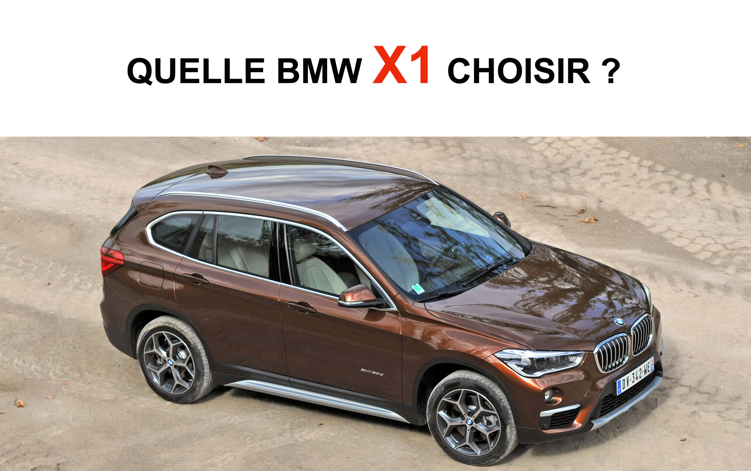 Quelle BMW X1 choisir